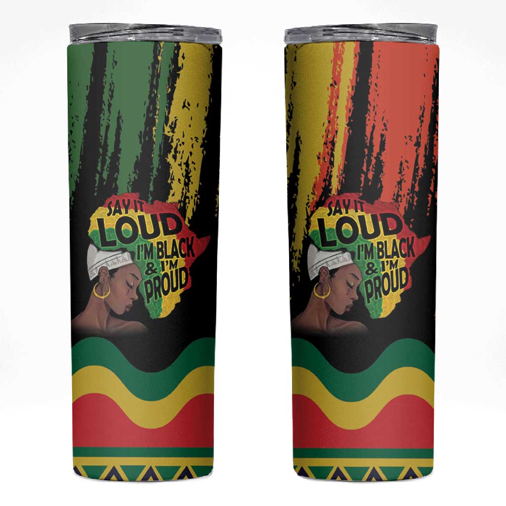 Black History Dreadlocks Map Skinny Tumbler Say It Loud I’m Black and I ...
