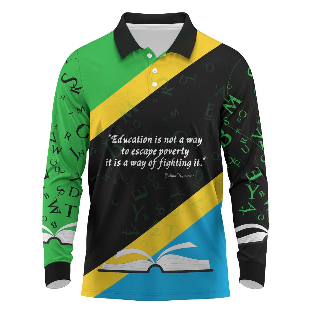 Julius Nyerere Long Sleeve Polo Shirt Education is a Way of Fighting ...